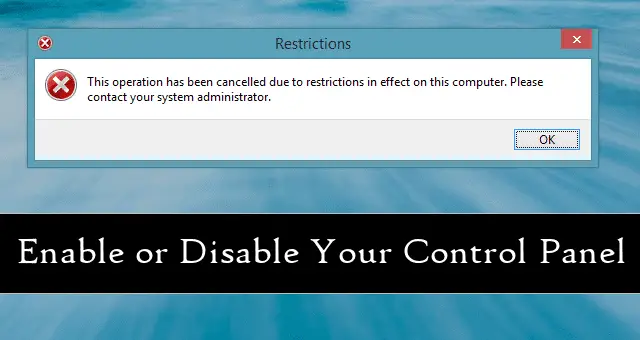 How to Enable or Disable the Control Panel in Windows 8 How to Enable or Disable the Control Panel in Windows 8