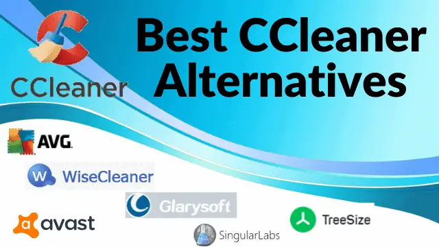 17 Top CCleaner Alternatives To Clean and Optimize Your PC