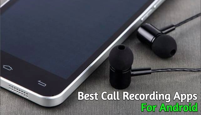 Top 5 Free Android Call Recorder Apps That Don't Need Root