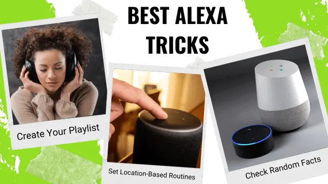 43 Best Alexa Tricks That Demonstrate Alexa's True Potential