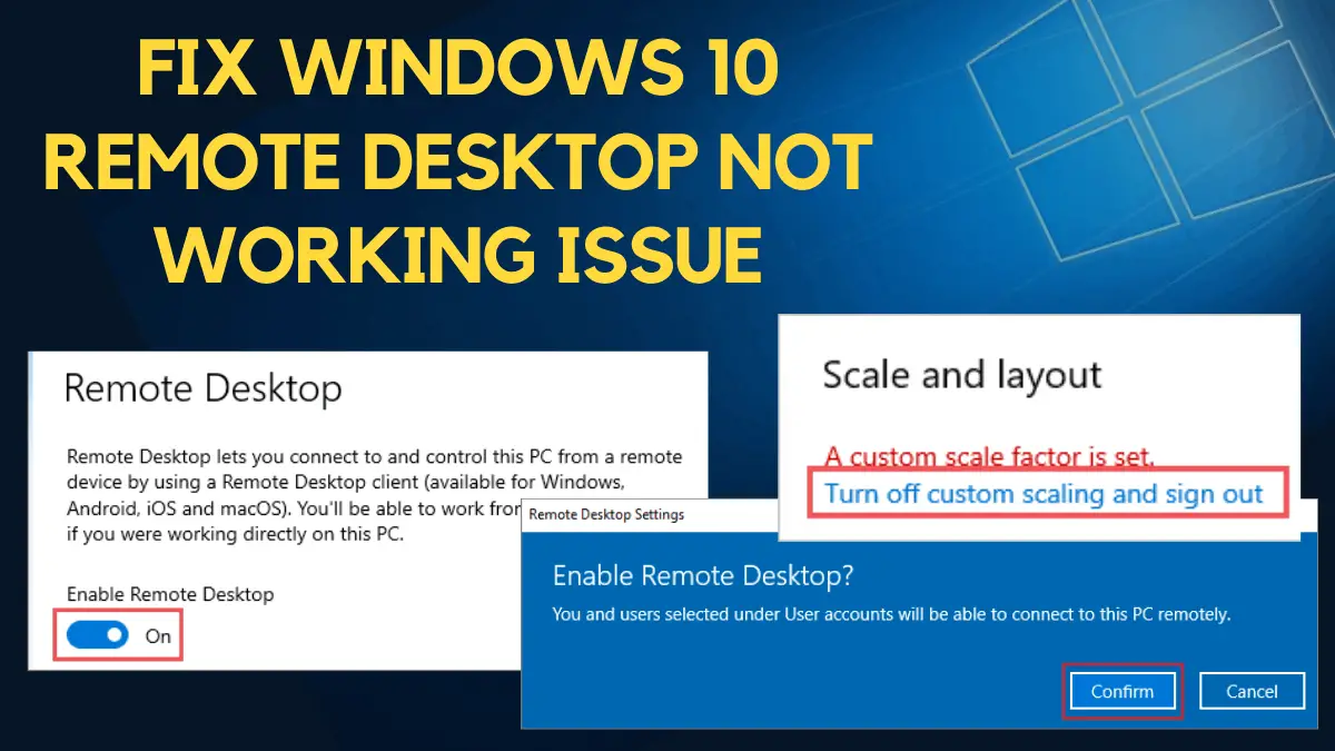 How To Fix Windows 10 Remote Desktop Not Working Issue