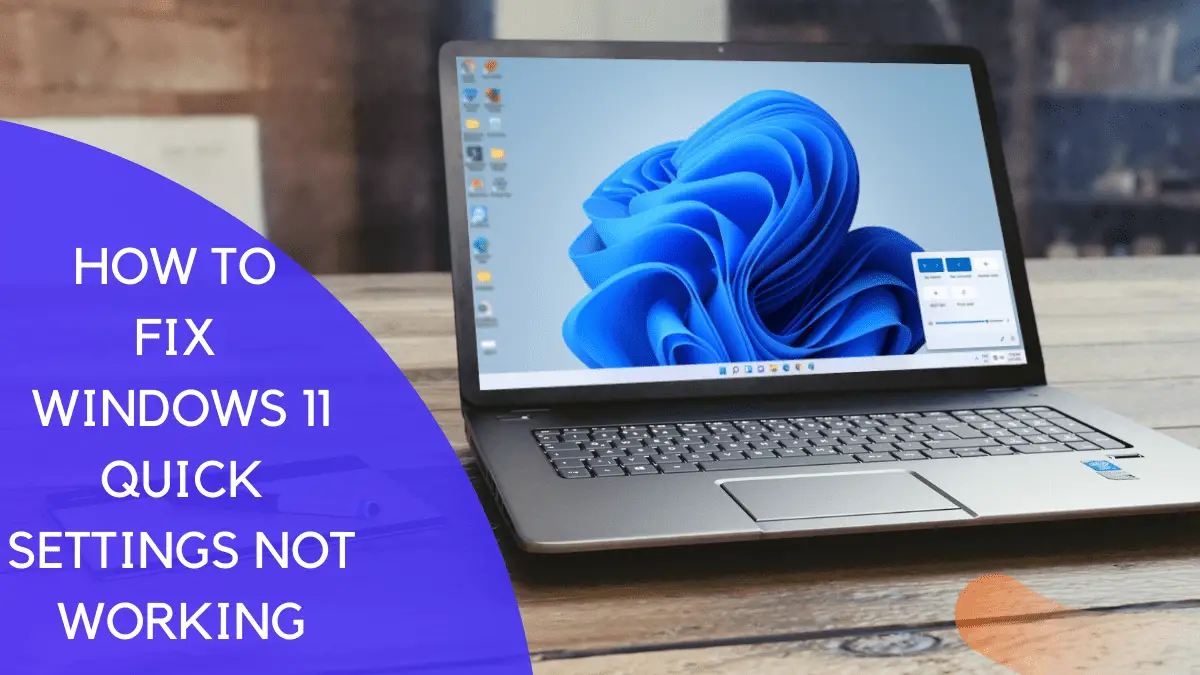 10 Solutions To Fix Windows 11 Quick Settings Not Working
