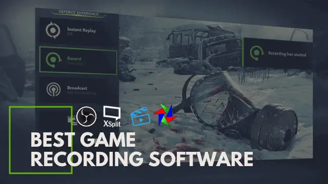 15 Of The Best Game Recording Software For Windows