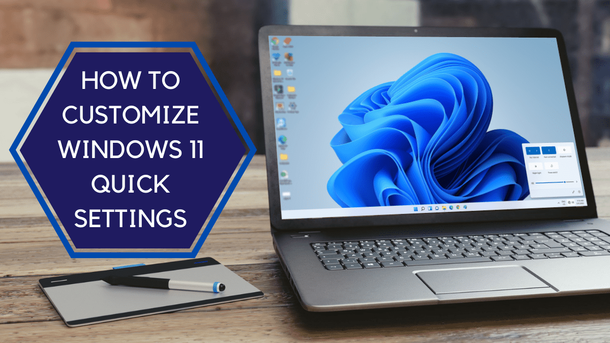 How To Customize Windows 11 Quick Settings
