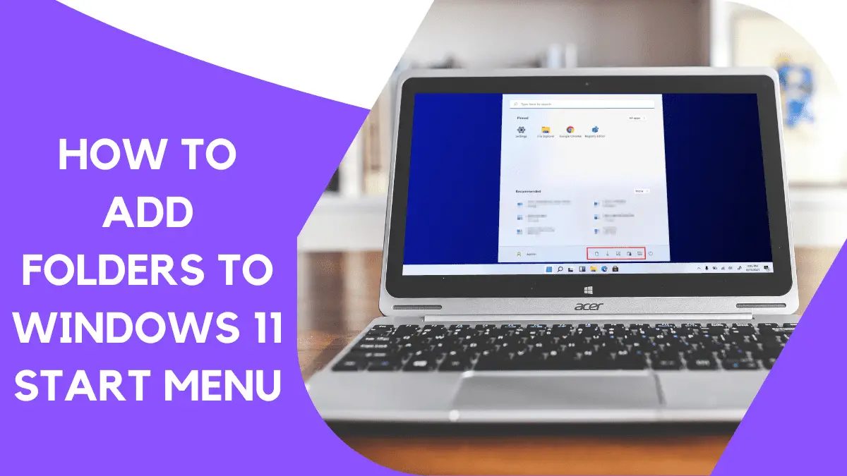 How To Add Folders To Windows 11 Start Menu