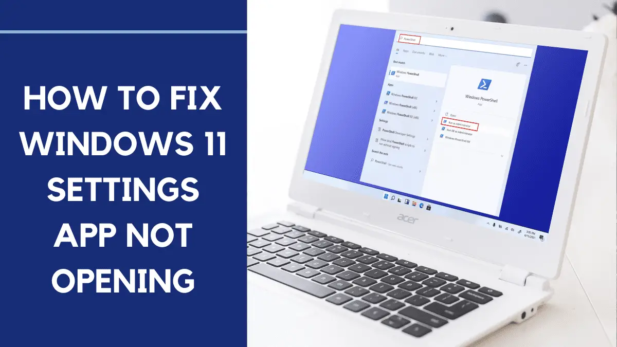 How To Fix Windows 11 Settings App Not Opening