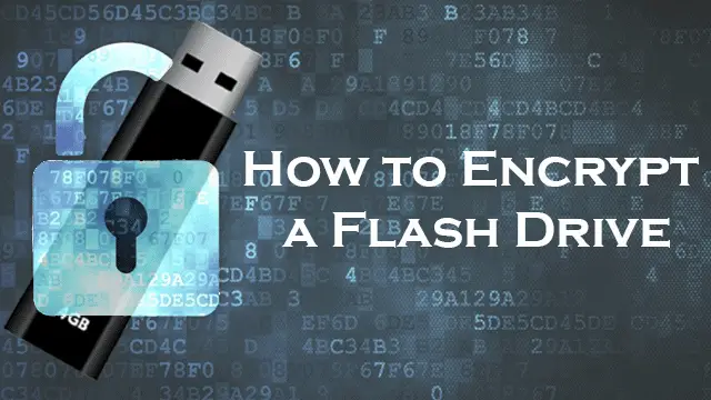 How to Encrypt a Flash Drive? Here Are Your 4 Options in Windows