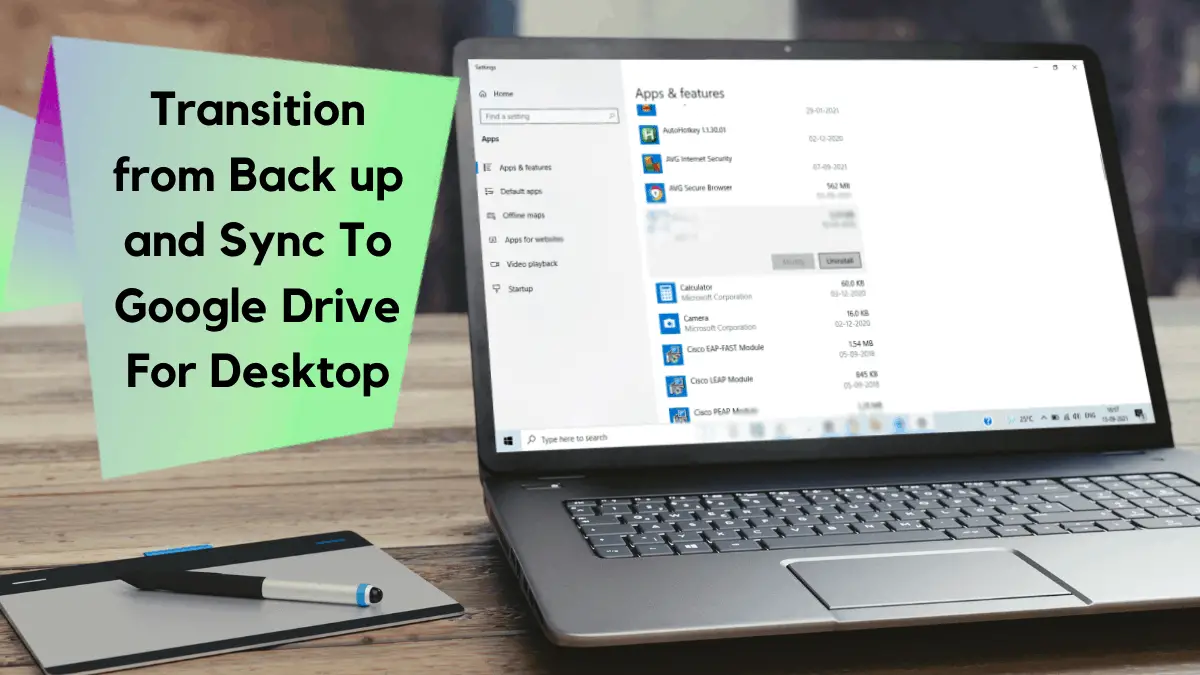 How To Transition From Backup And Sync To Google Drive For Desktop