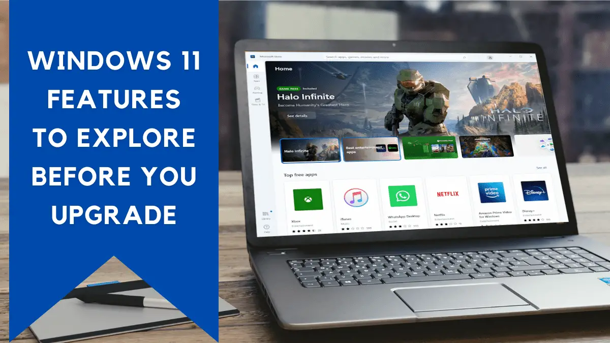 Best Windows 11 Features To Explore Before You Upgrade