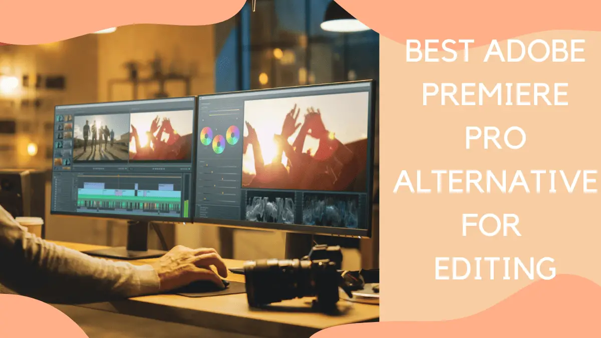 Top 19 Adobe Premiere Pro Alternative For Editing