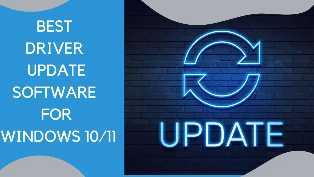 15 Best Driver Update Software For Windows 10/11