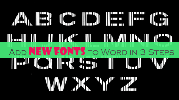 Add New Fonts to Microsoft Word in 3 Easy Steps