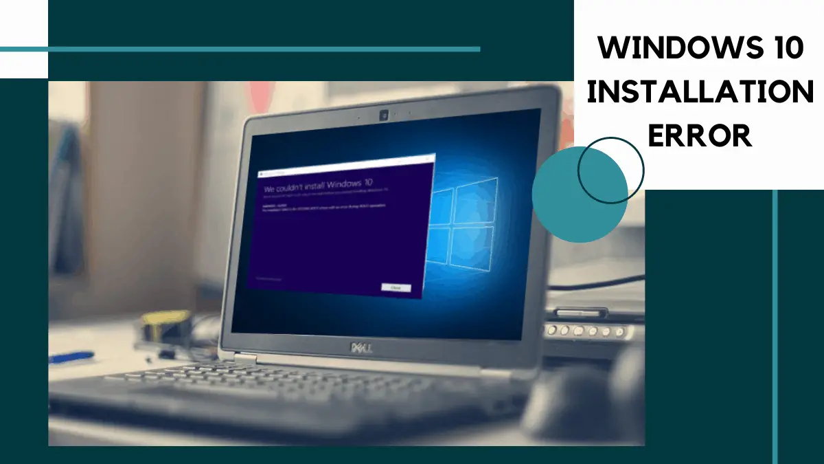 How to Fix Windows 10 Installation Error