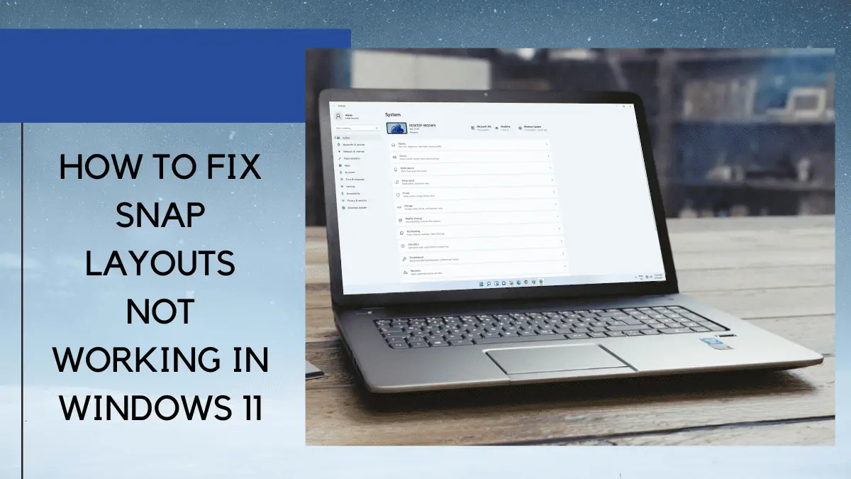 How To Fix Snap Layouts Not Working In Windows 11
